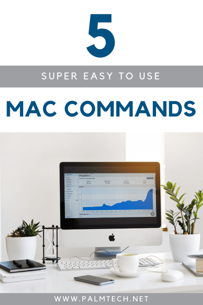 5 Super Easy to Use Mac Commands - West Palm Beach
